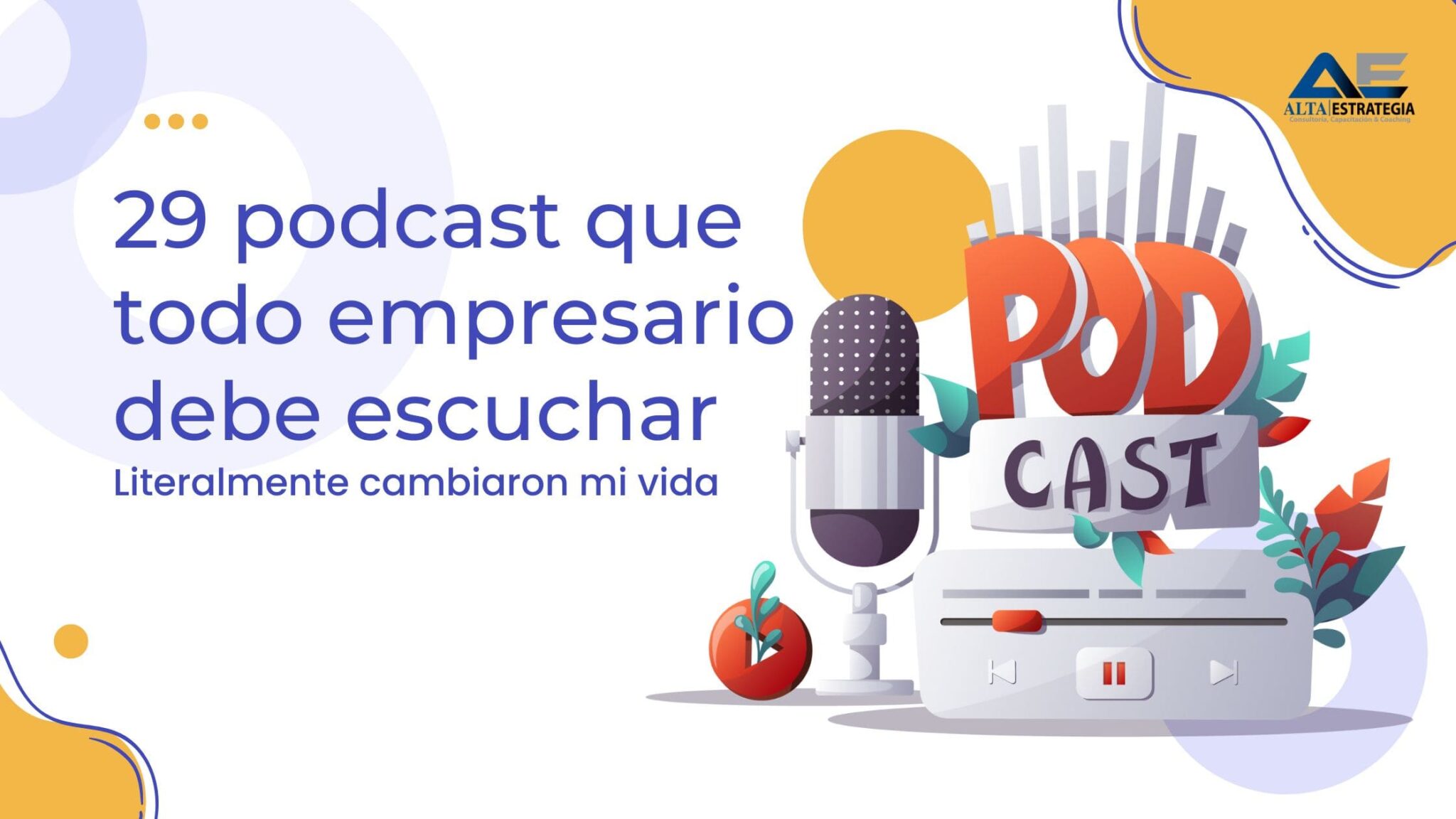 Descubre los 29 podcasts imprescindibles que todo empresario debe ...