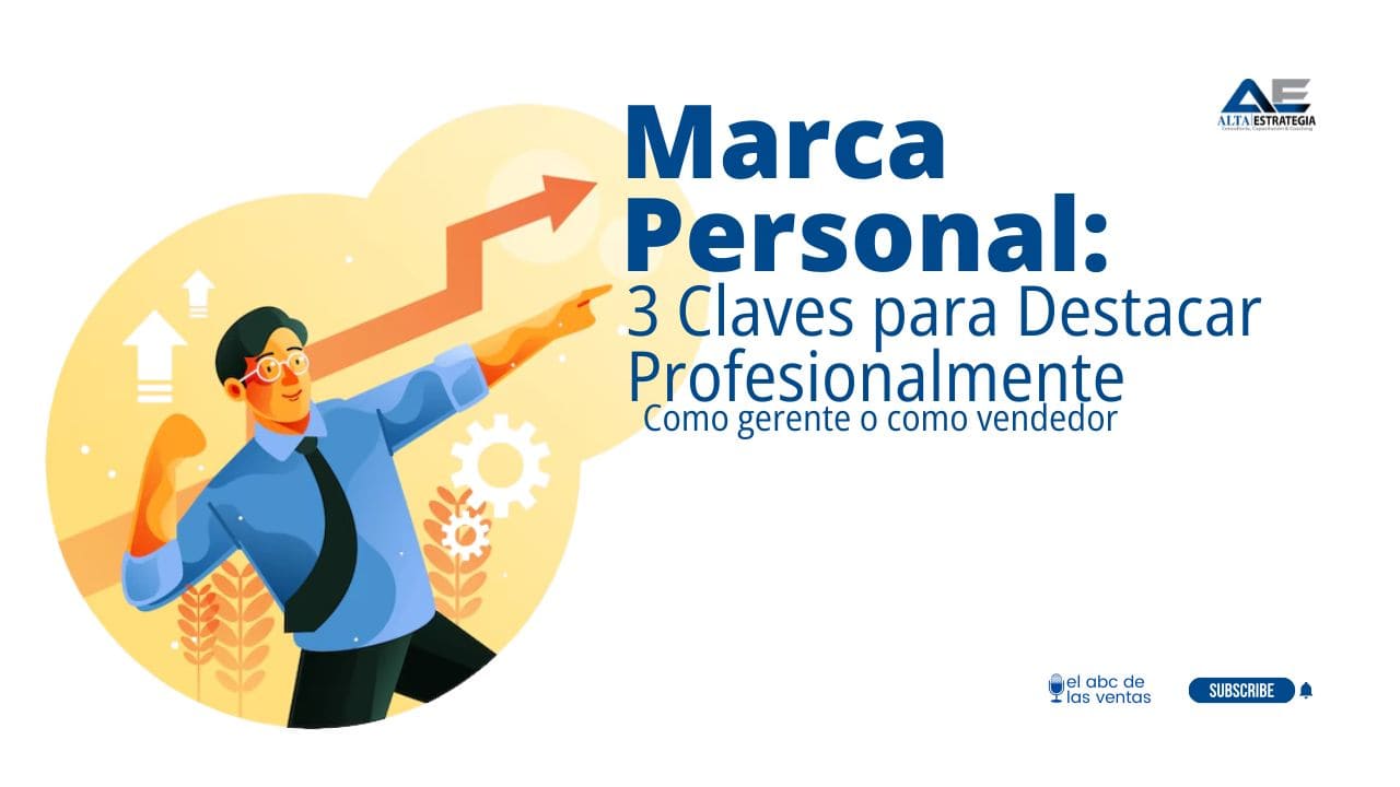 Marca Personal: 3 Claves para Destacar Profesionalmente - Fernando de ...